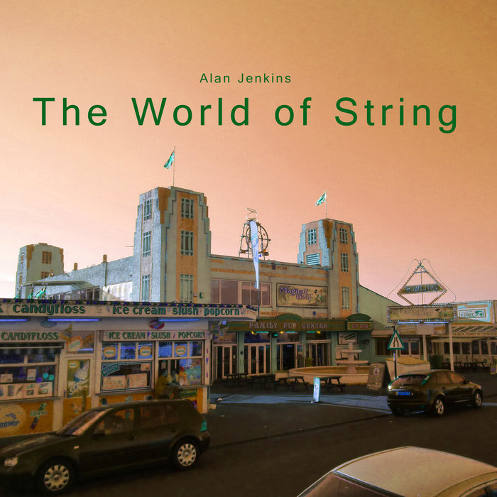 The World of String | Alan Jenkins