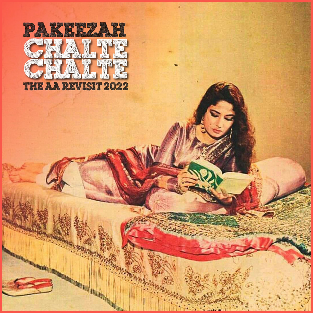Pakeezah - Chalte Chalte (The AA ReVisit 2022) | ANOOP ABSOLUTE!