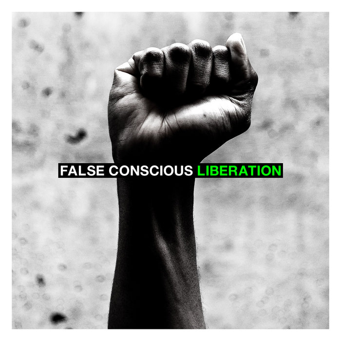 False Conscious Liberation | Tommy Evans