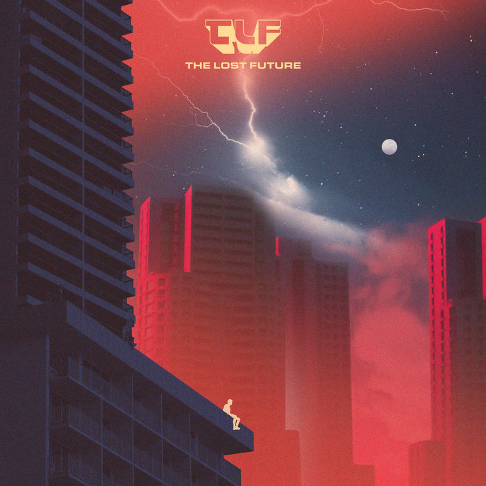 The Lost Future | TLF | NewRetroWave