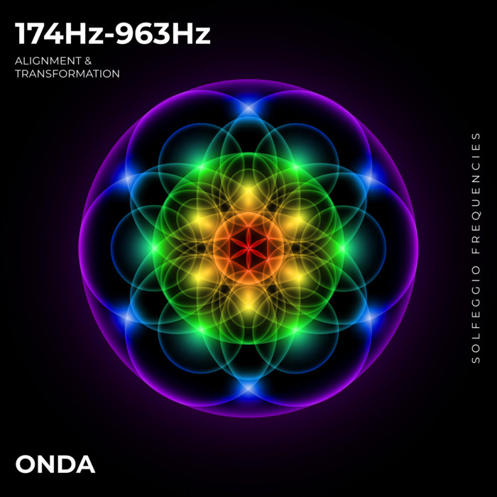 Solfeggio Frequencies Alignment & Transformation | ONDA