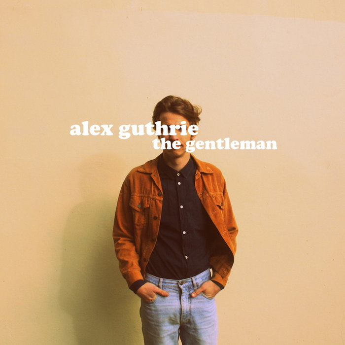 The Gentleman | alex guthrie