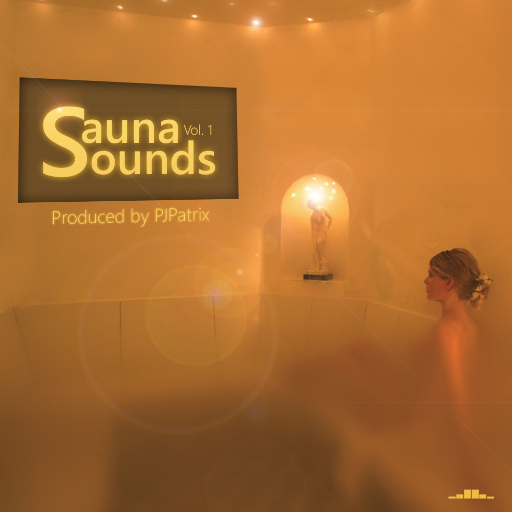 Sauna Sounds Vol. 1 | Pat Taylr