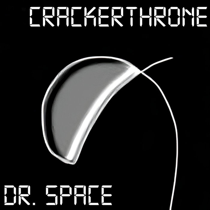 Dr. Space | CrackerThrone