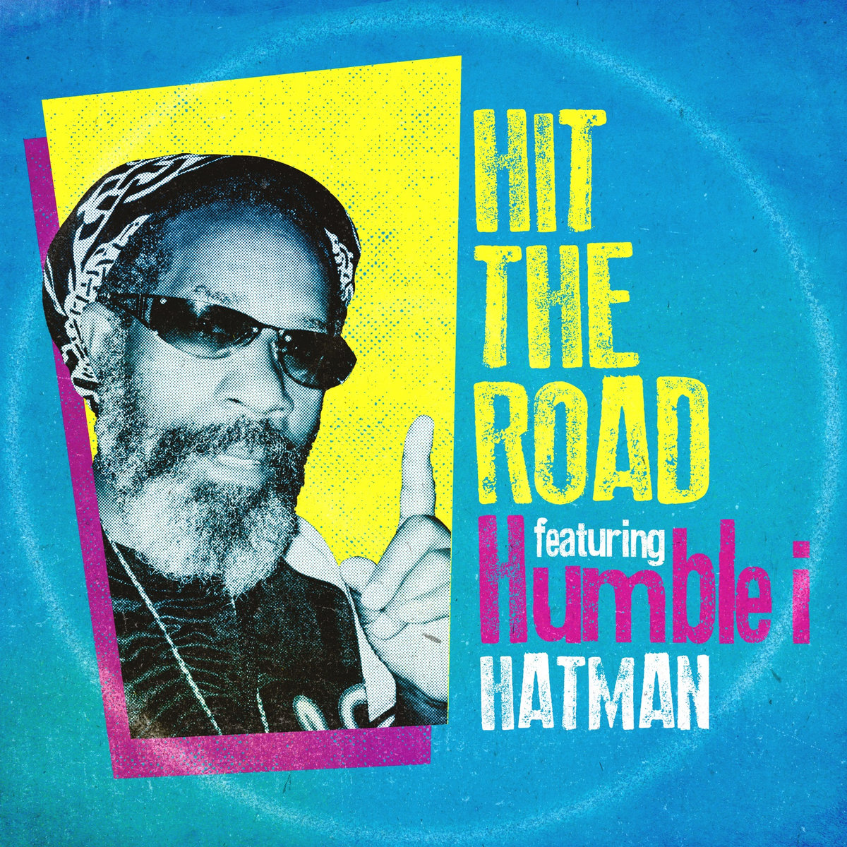 Humble I - Hit the road | Hatman