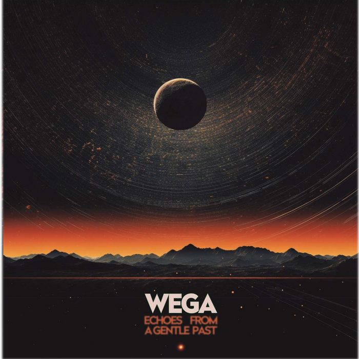 Echoes from a gentle past | WEGA on groove