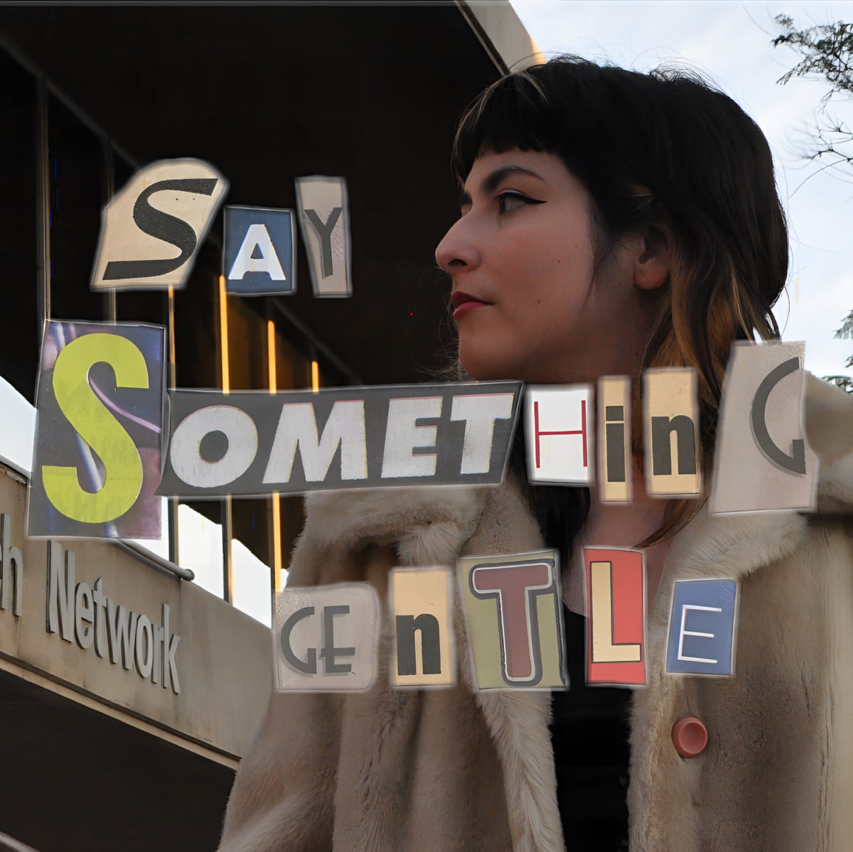 Say Something Gentle | Corduroy Institute