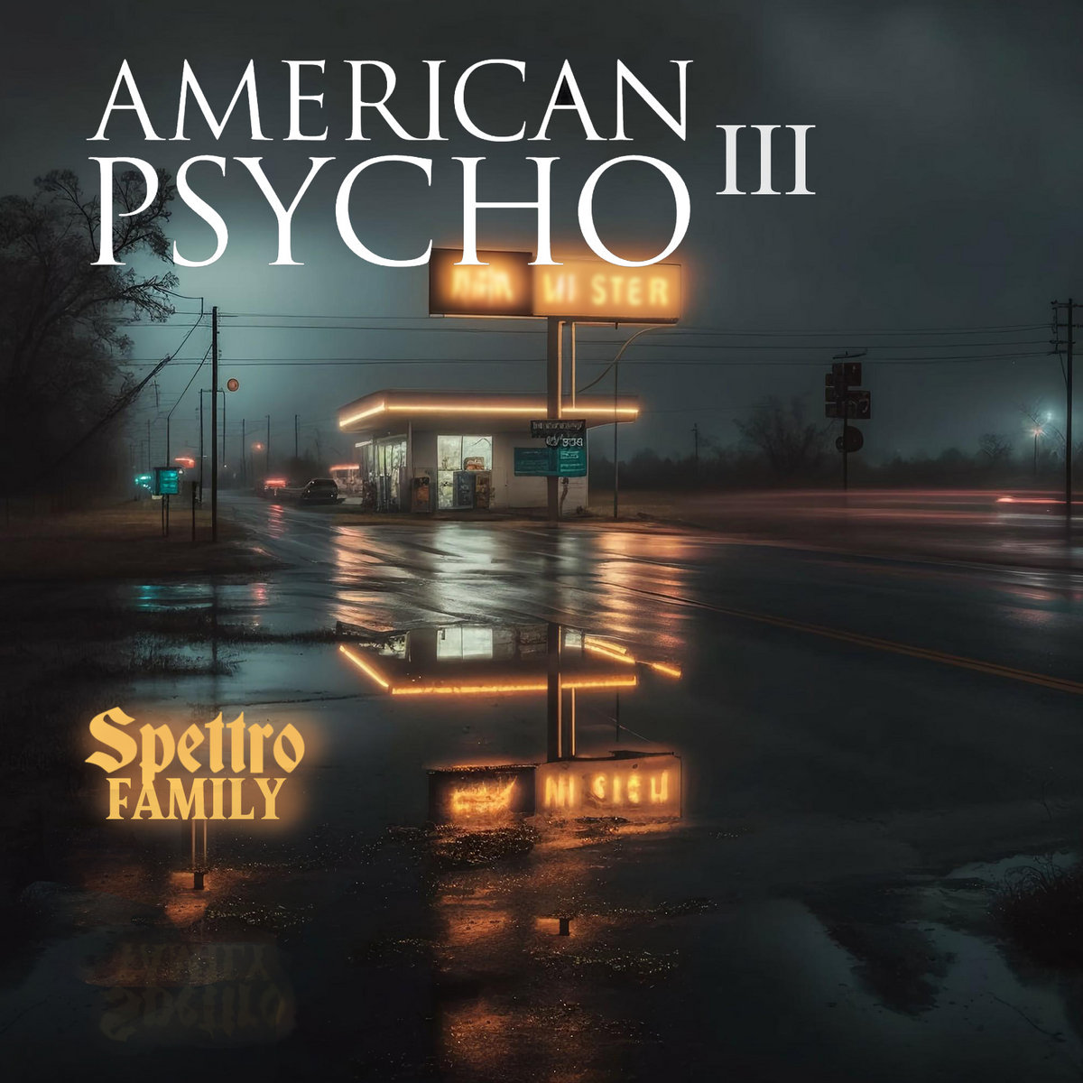 AMERICAN PSYCHO III | 𝕾 𝖕 𝖊 𝖙 𝖙 𝖗 𝖔 𝕱 𝖆 𝖒 𝖎 𝖑 𝖞