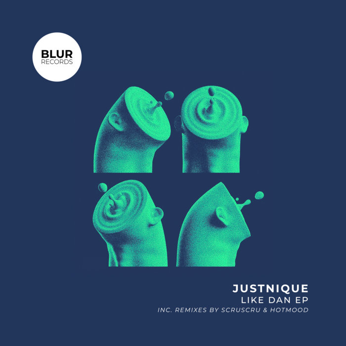 Like Dan EP | Justnique | Blur Records