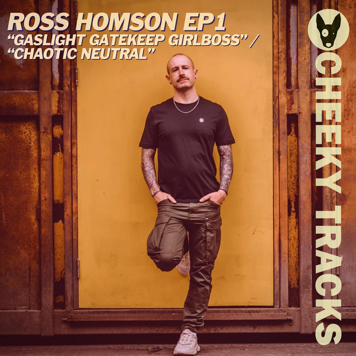 Ross Homson EP1 | Ross Homson | Cheeky Tracks