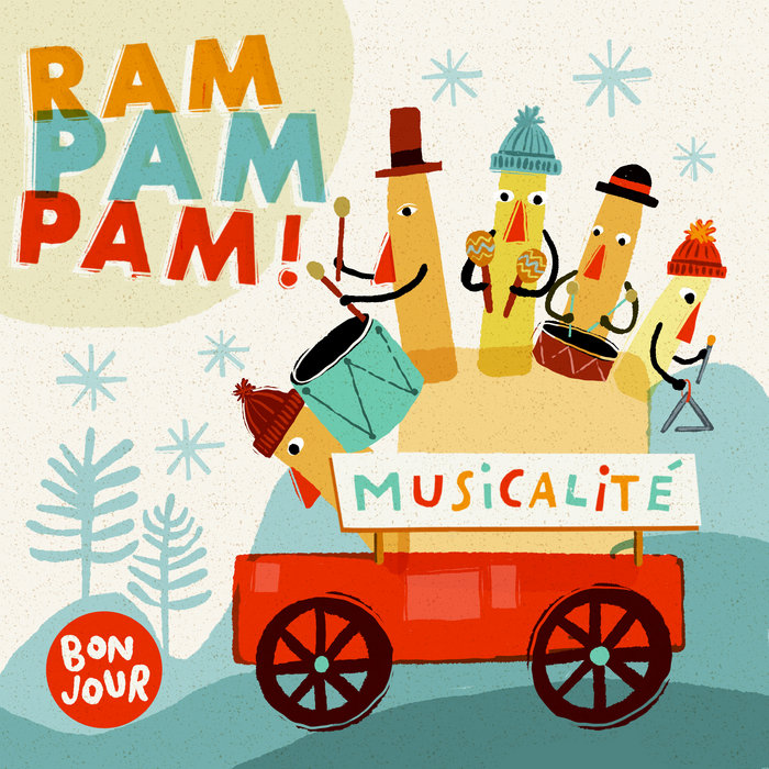 Ram Pam Pam_Bonjour | Musicalité