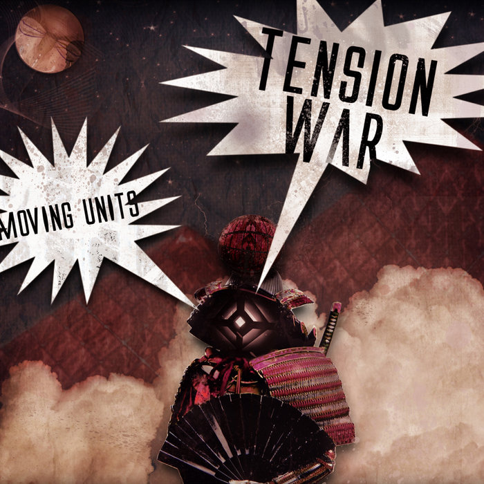 Tension War EP | Moving Units