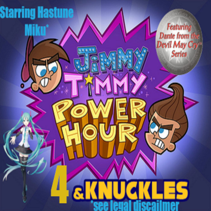 Jimmy Timmy Power Hour 4 & Knuckles ft. Dante From The Devil May Cry ...