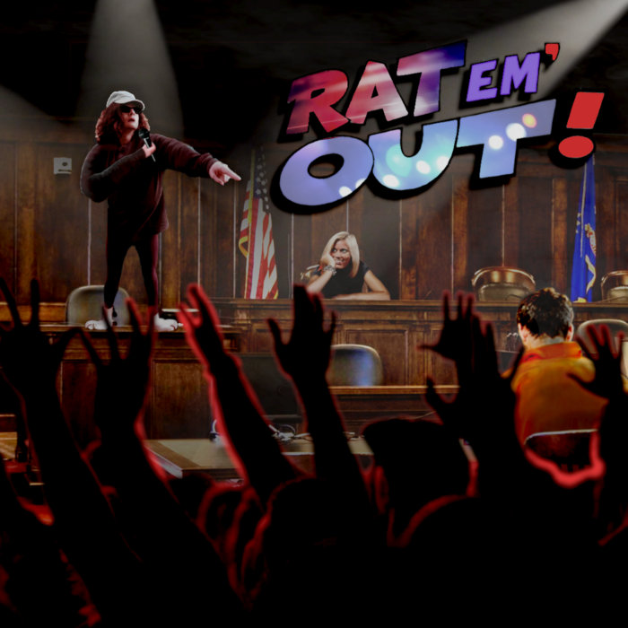 Rat Em' Out! | [redacted] | Snitch Gang