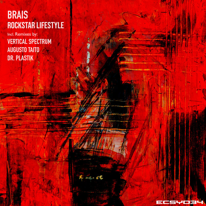 Rockstar Lifestyle | BRAIS + Remixes by: Vertical Spectrum, Augusto ...