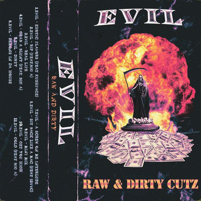 RAW & DIRTY CUTZ (EVIL'S GREATEST HITZ) | EVIL