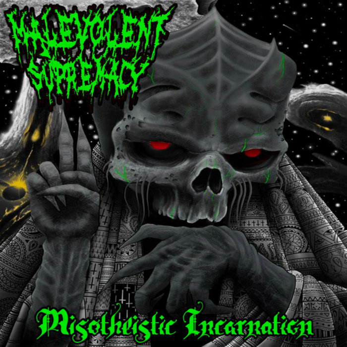 Misotheistic Incarnation | Malevolent Supremacy Misotheistic Incarnation | Malevolent Supremacy