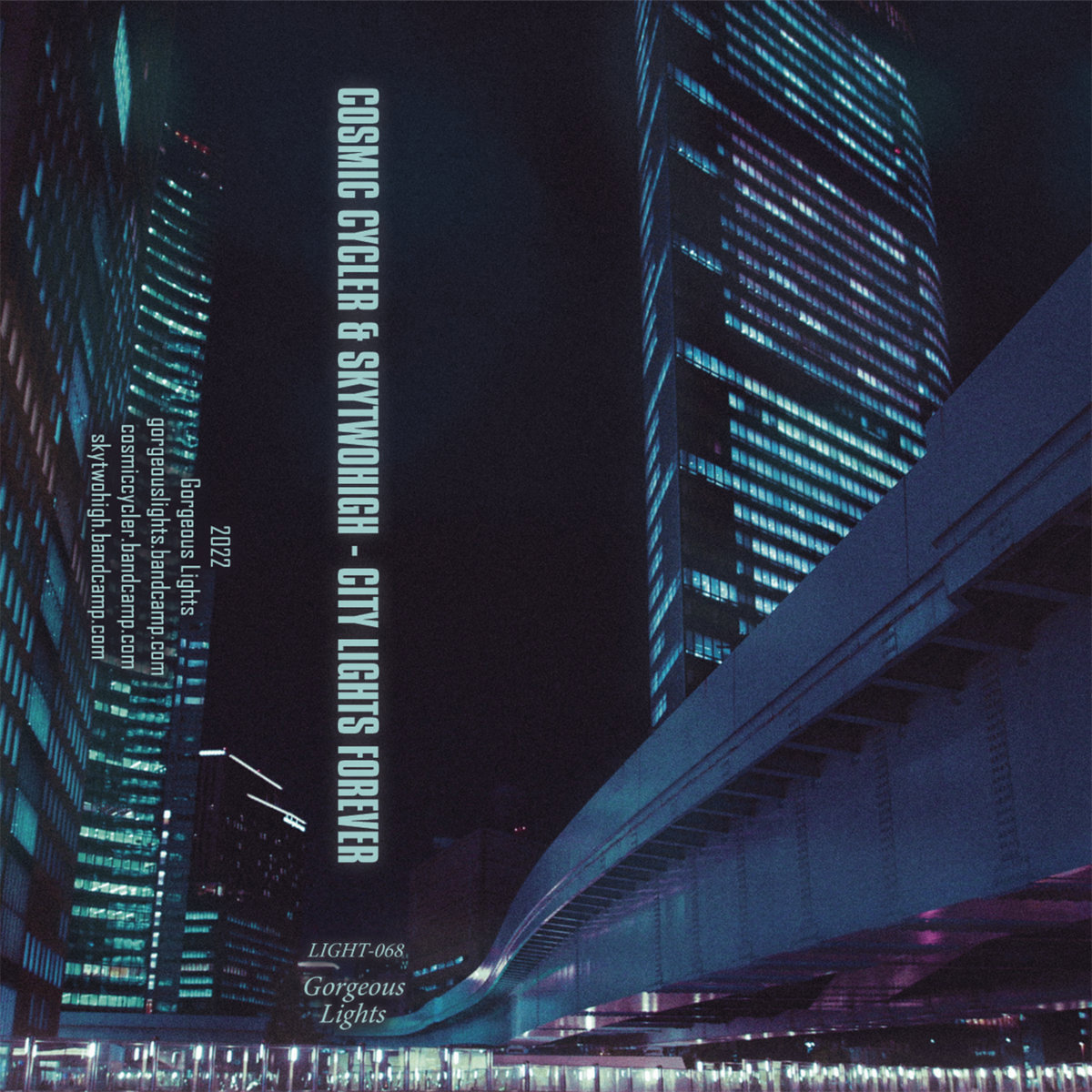 City Lights Forever | COSMIC CYCLER & SkyTwoHigh | COSMIC CYCLER