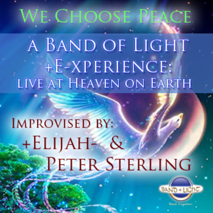 We Choose Peace | Elijah Ray and Peter Sterling | Elijah Ray