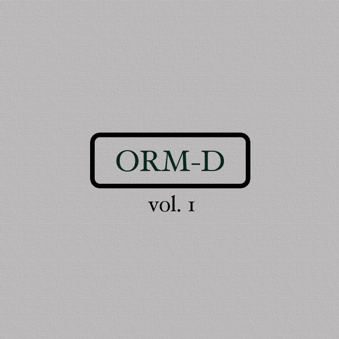 ORM-D vol. 1 | ORM-D
