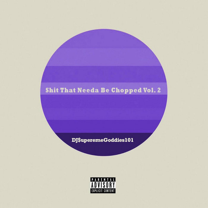 Shyt That Needs To Be Chopped Vol. 2 | DJ SuperemeGoddies101