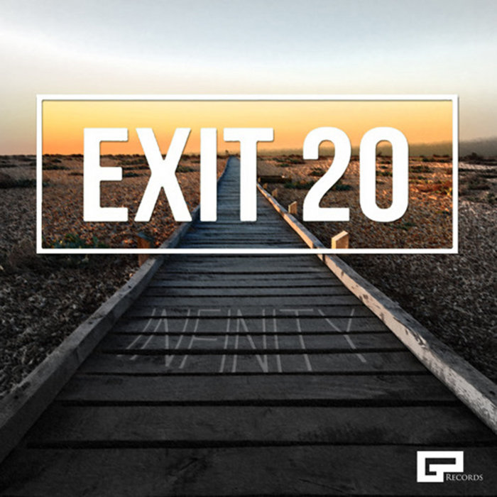 Infinity | Exit 20