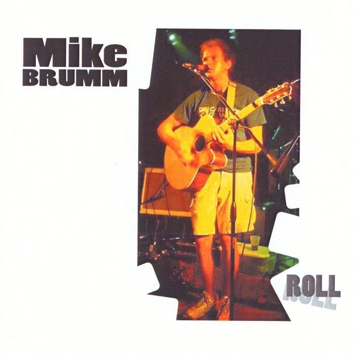 Roll | Mike Brumm