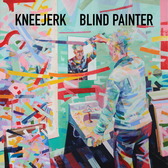 Blind Painter | KneeJerk