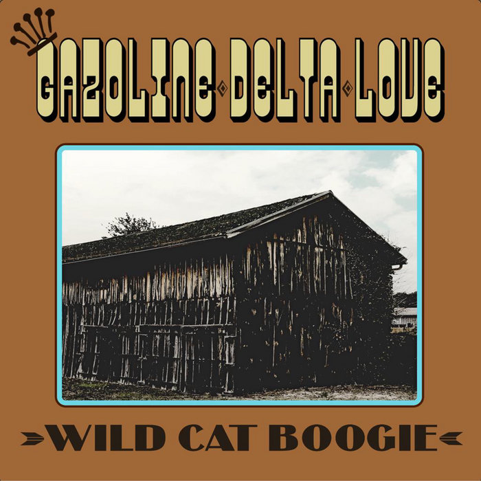 Wild Cat Boogie | Gazoline Delta Love