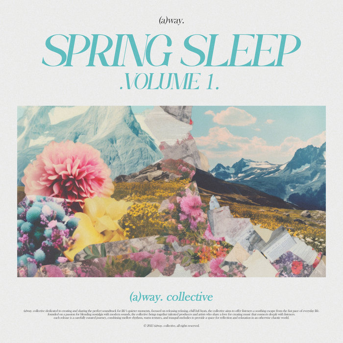 spring sleep, Vol. 1 | (a)way. | (a)way. collective