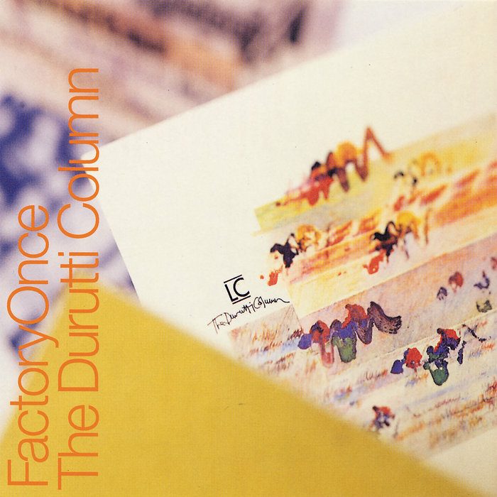 LC | The Durutti Column