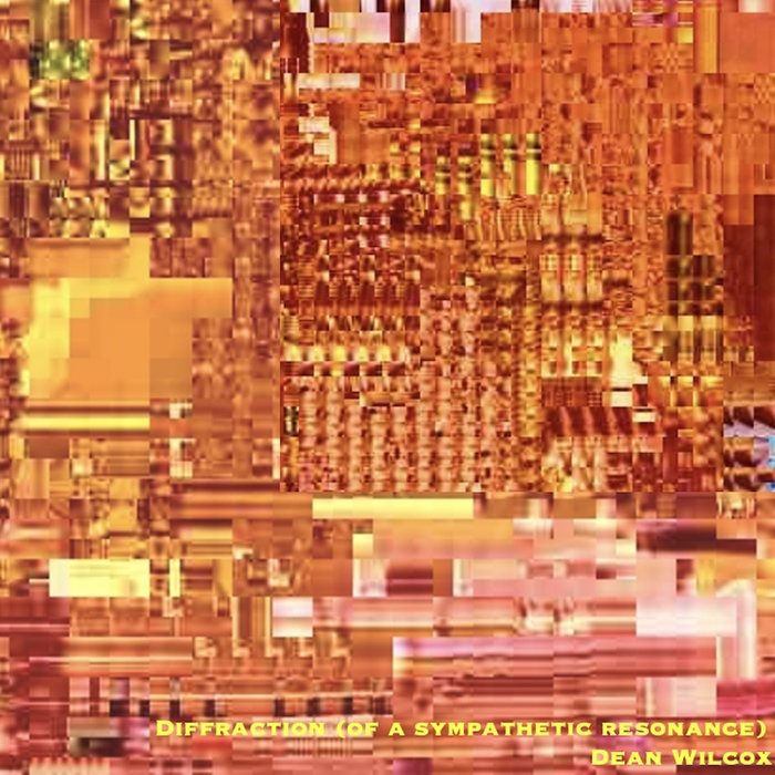 Diffraction (of a sympathetic resonance) | Dean Wilcox