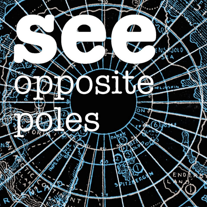 Opposite poles | SEE