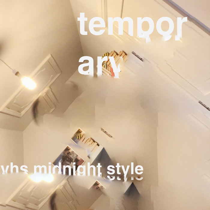 temporary1 185bpm | VHS MIDNIGHT STYLE