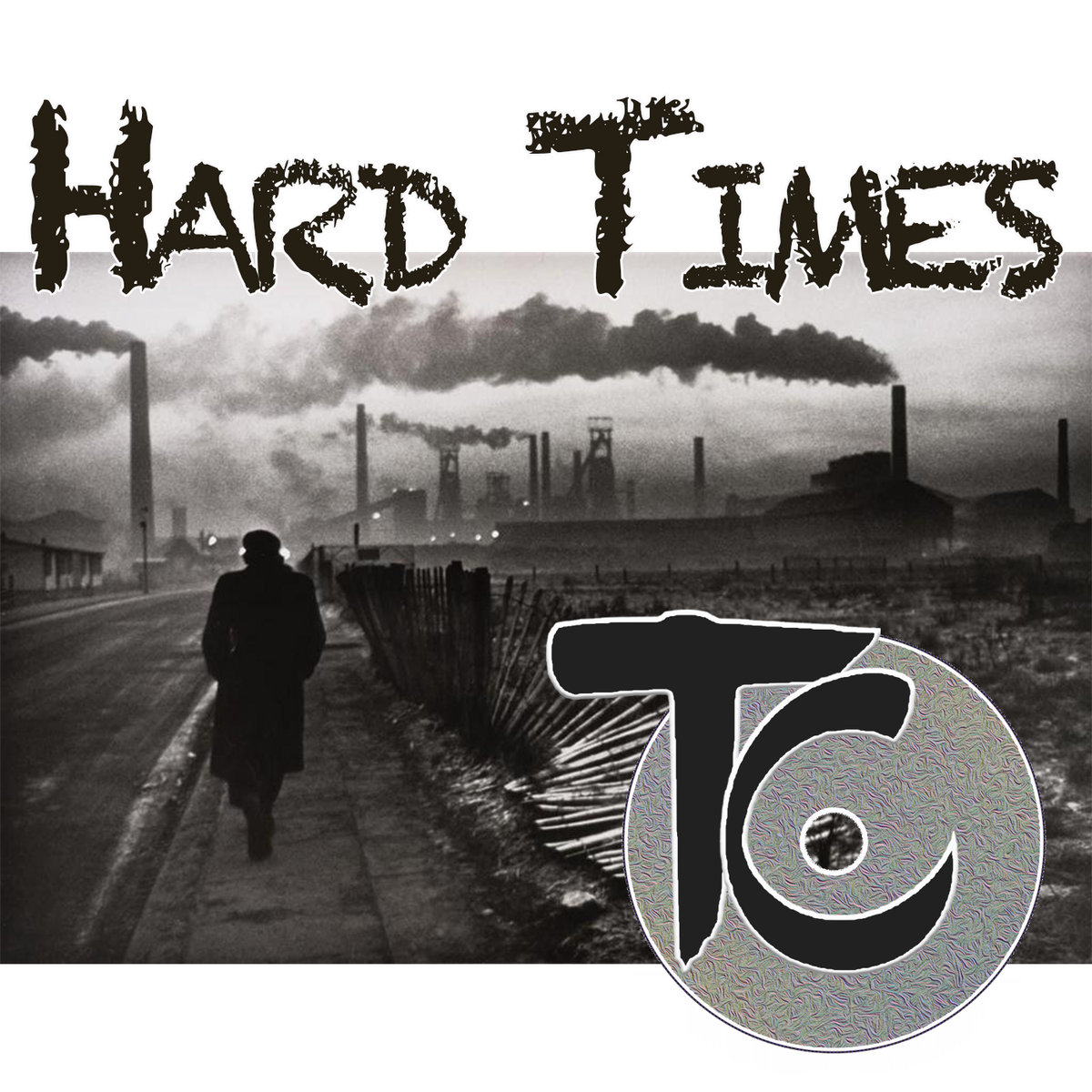 Hard Times | TC