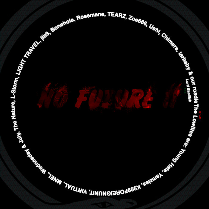 No Future 2 | The Lowlifes | Limited Copout