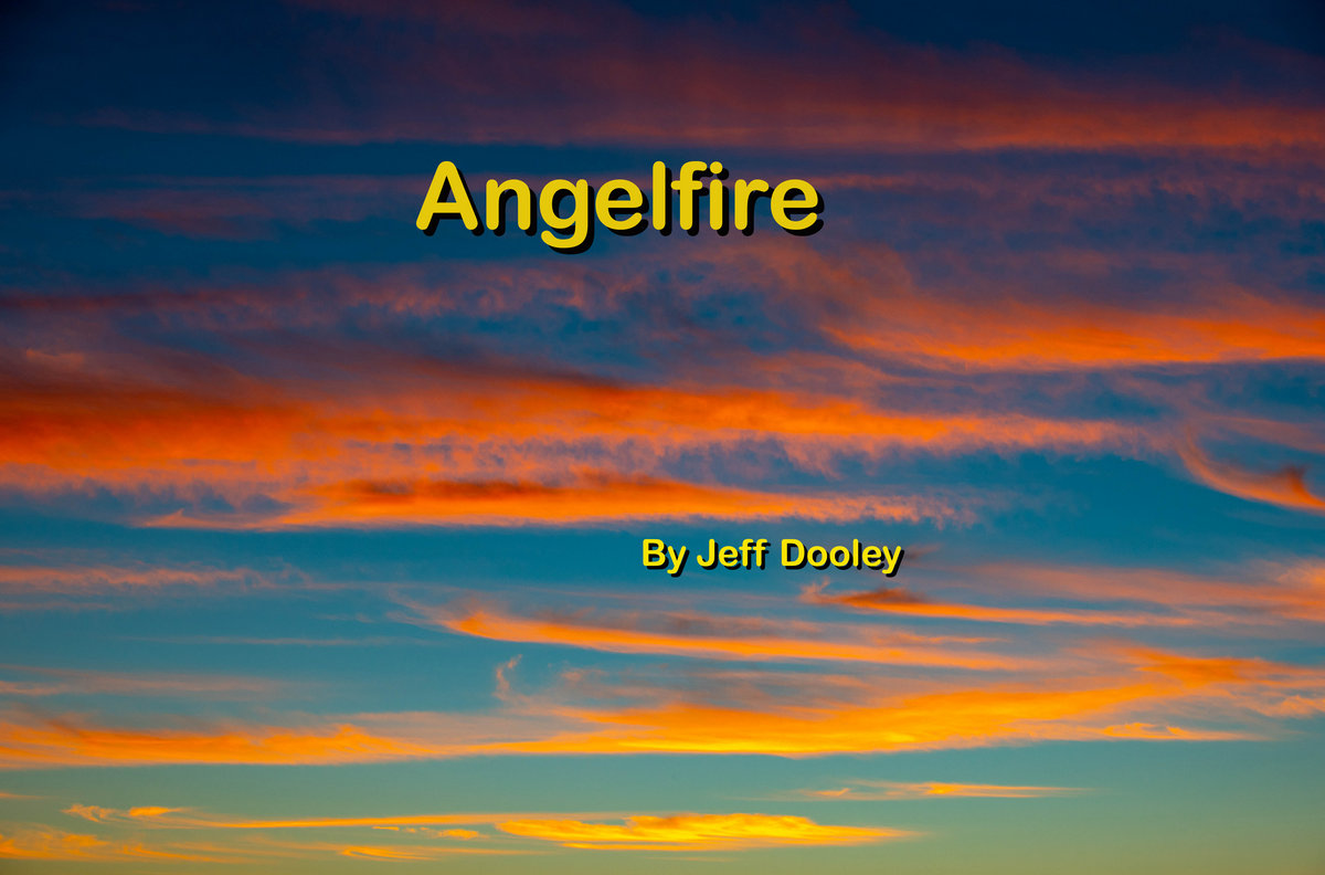 Angelfire | Jeff Dooley