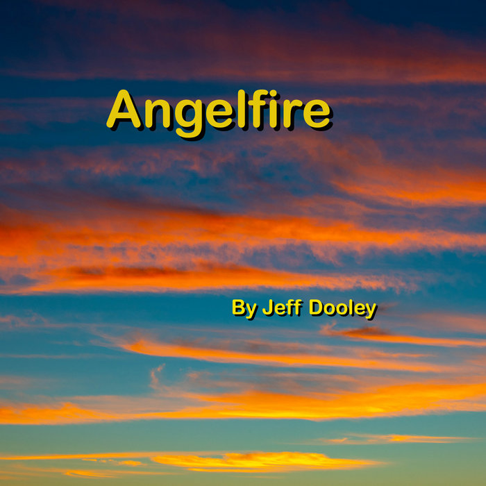 Angelfire | Jeff Dooley