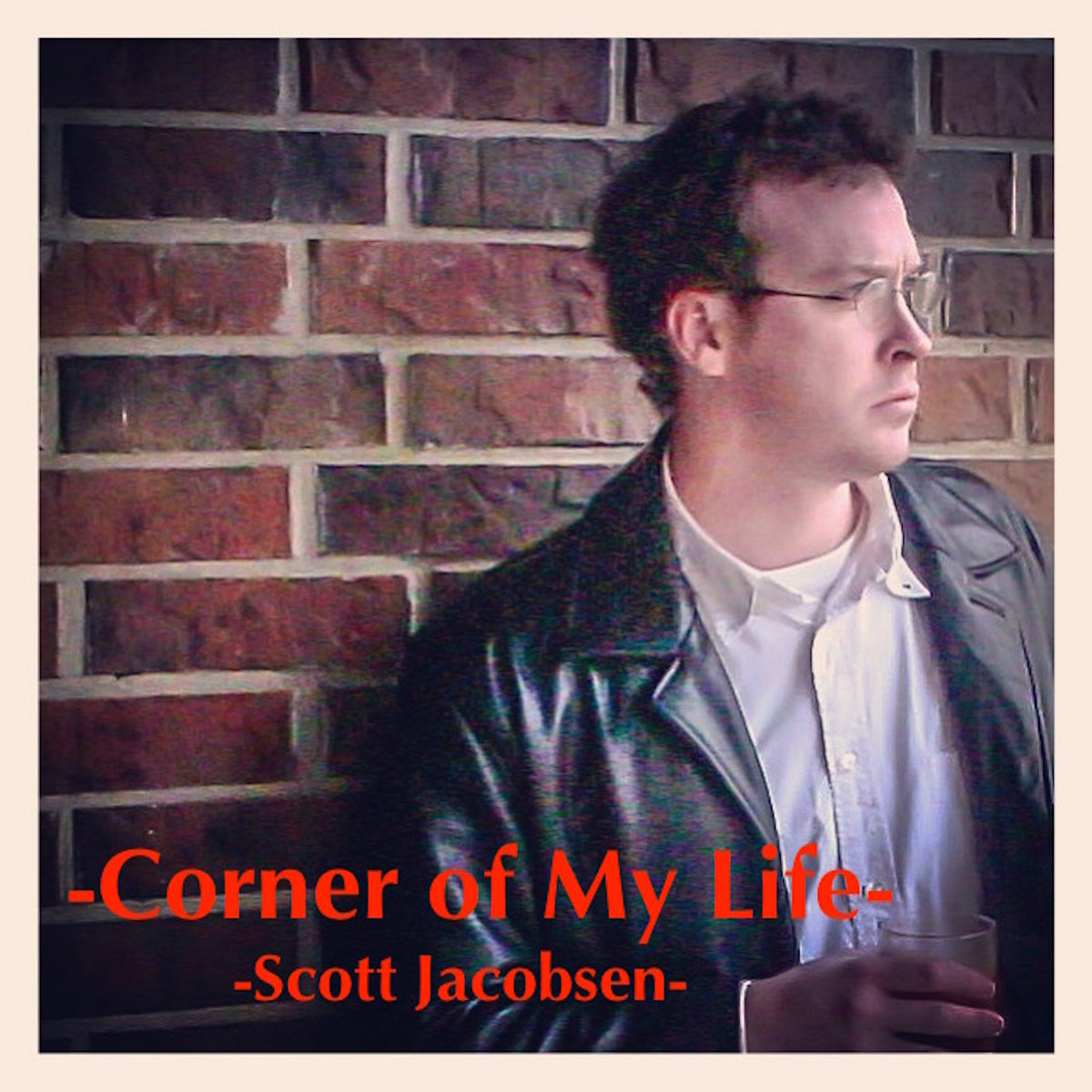 Corner of My Life | Scott Jacobsen