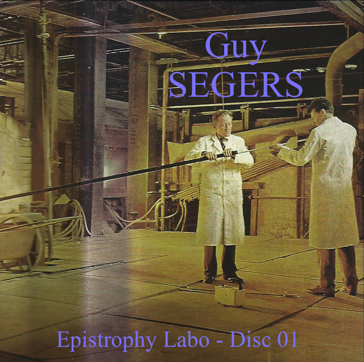 Epistrophy Labo (Disc 01) - (1985/08/01) | SEGERS Guy | Guy SEGERS