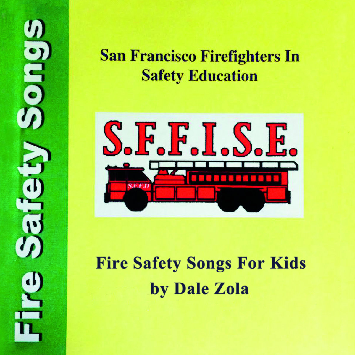 Fire Safety Songs | Dale Zola
