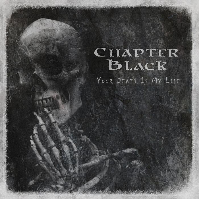 Your Death Is My Life | Chapter Black