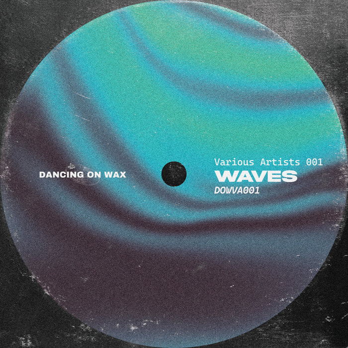 Dancing On Wax: Waves | Various Artists | Dancing On Wax