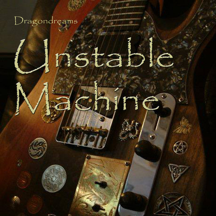 Unstable Machine | Dragondreams