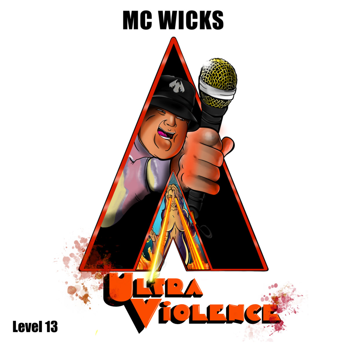 Ultra Violence | MC Wicks