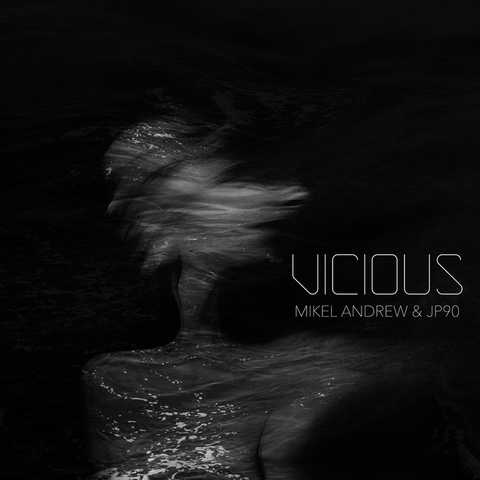 Vicious | Mikel Andrew & JP90 | Sector Industrial