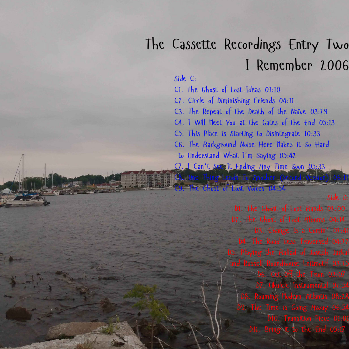 The Cassette Recordings Entry Two | I Remember 2006