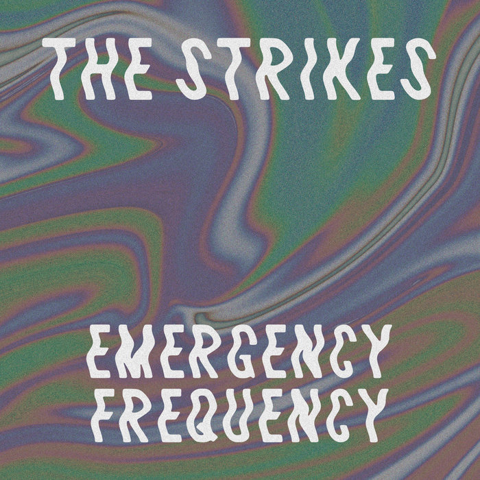 Emergency Frequency EP | the Strikes