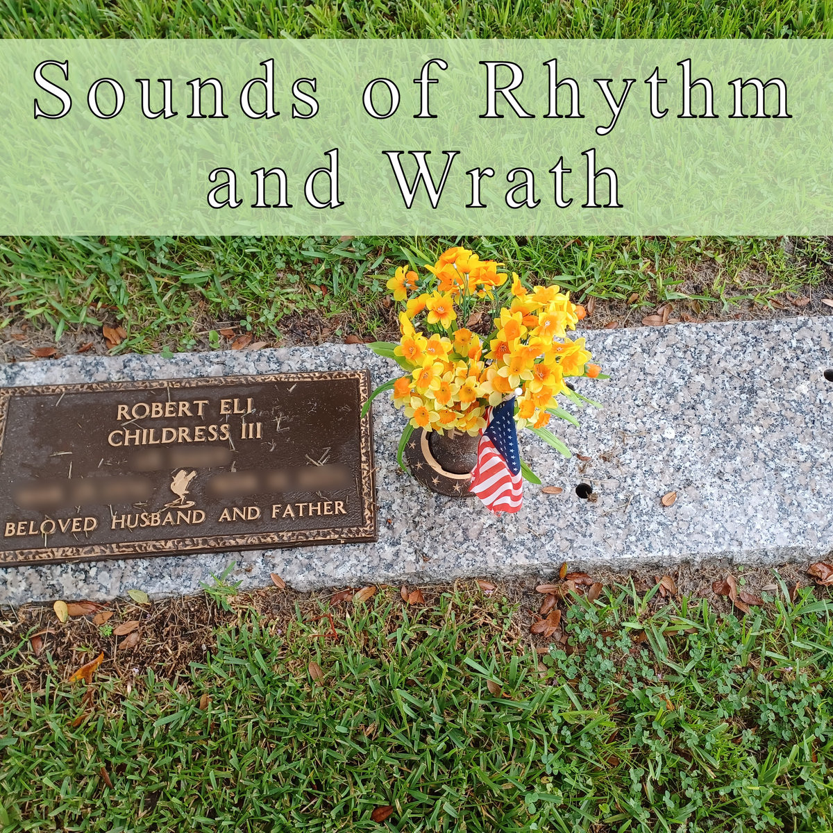 Sounds of Rhythm & Wrath | Gary Robert Childress