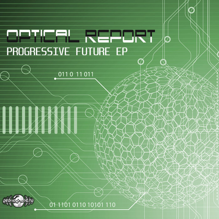 Optical Report - Progressive Future | Geomagnetic Records